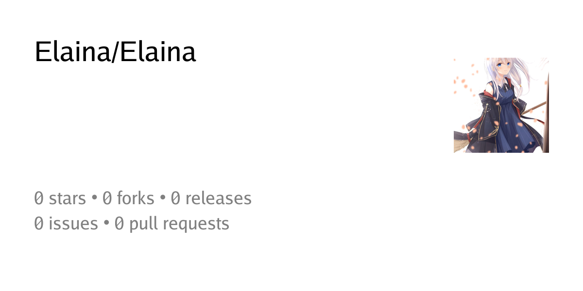Elaina/Elaina - zhao's Forgejo