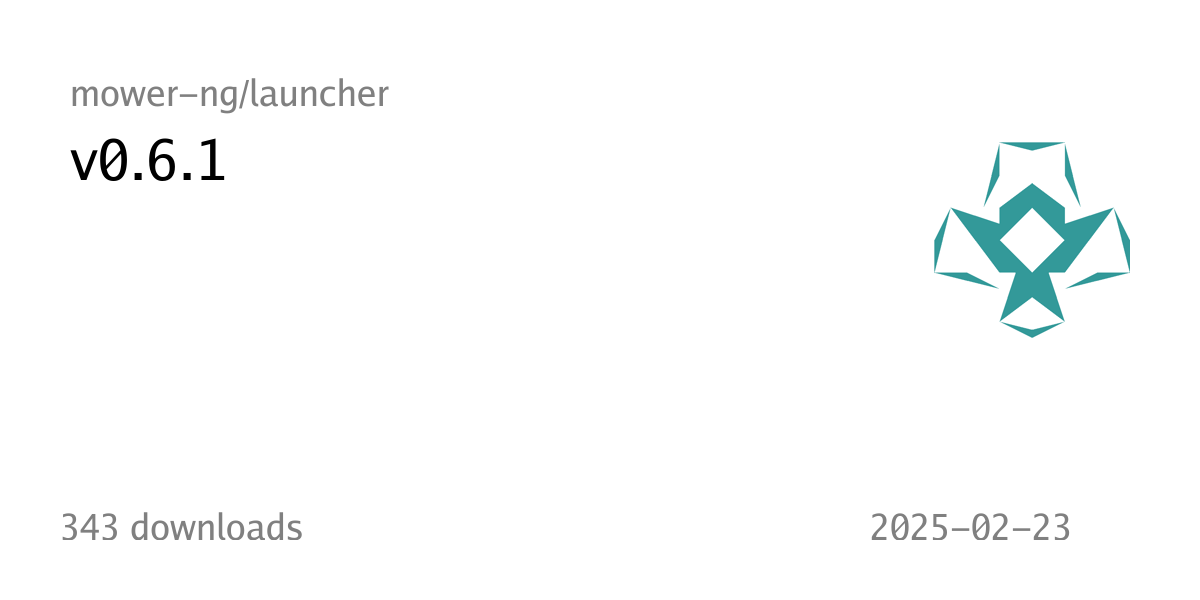 v0.6.1 - mower-ng/launcher - zhao's Forgejo